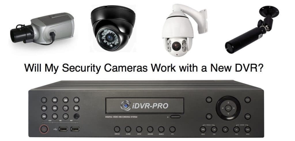 Will My Old CCTV Camera Work with a New HD Surveillance DVR?